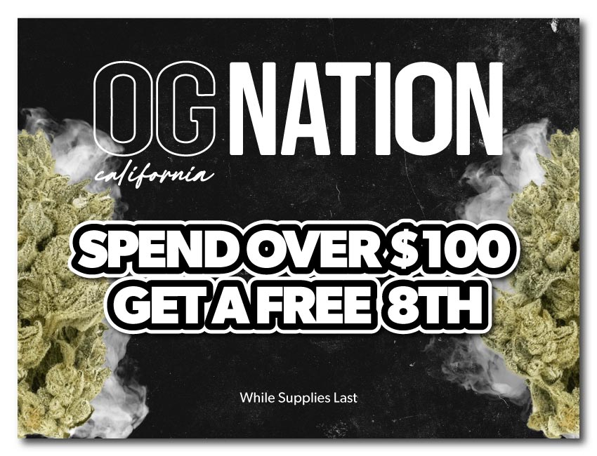 OG NATION EL MONTE | Cannabis Deals & Specials